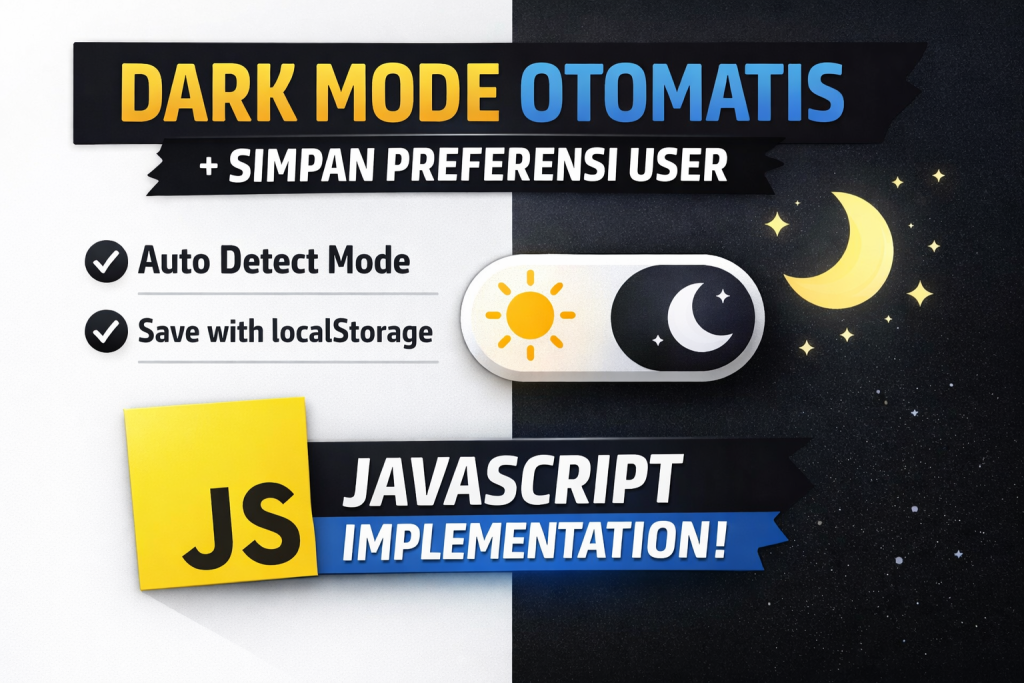 🔥 Membuat Sistem Dark Mode Otomatis + Simpan Preferensi User ...